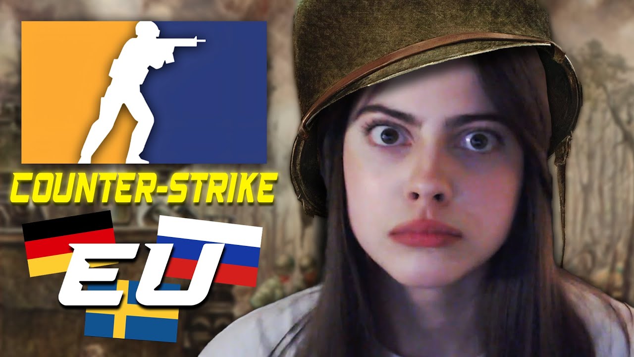 The Horrors of EU Counter-Strike - YouTube