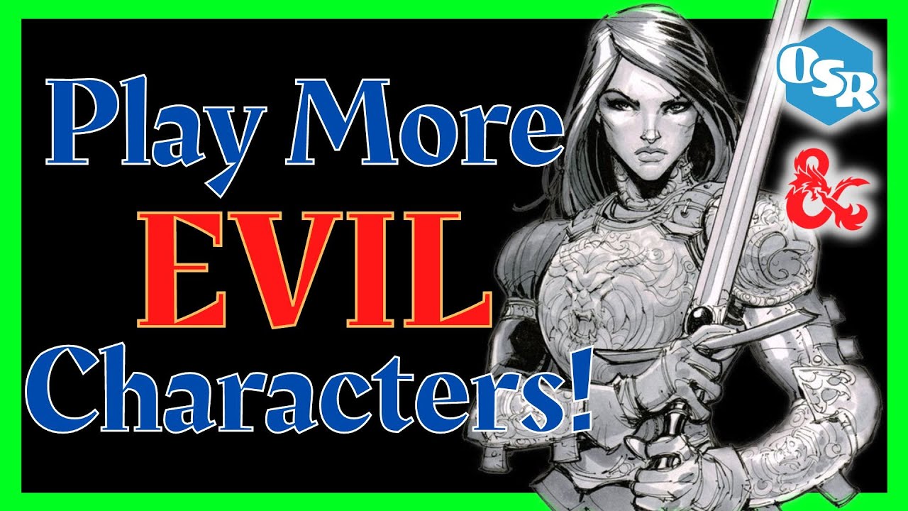 Why You Should Play Evil Characters in RPGs! | RPG Advice - YouTube