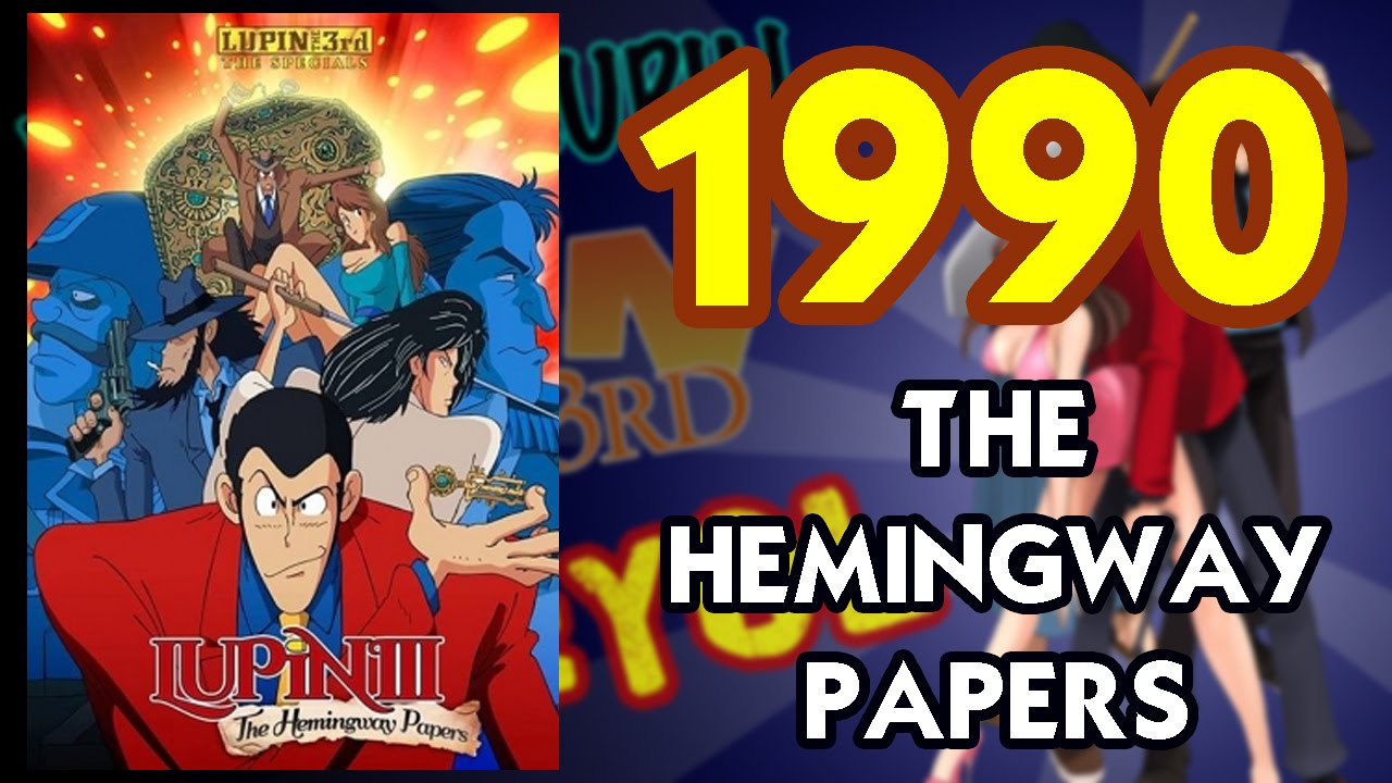 1990 - The Hemingway Papers *YearOfLupin* - YouTube
