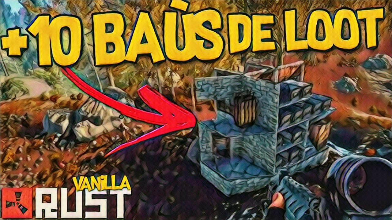Rust Vanilla 🏰 + 10 Baus FULL LOOT | RAID - Rust - YouTube
