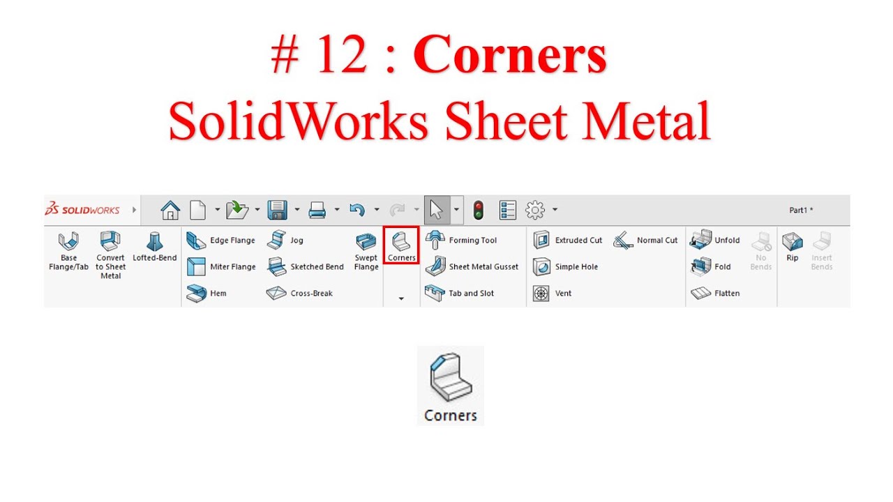 #12. Corners - Solidworks Sheet Metal - YouTube