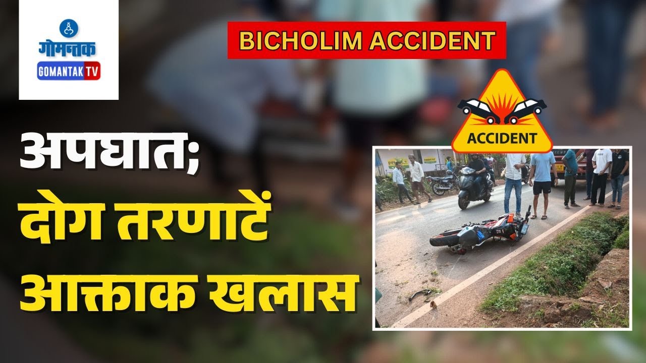 Bicholim Accident - Head-On Collision in Mulgaon: Two Riders from ...