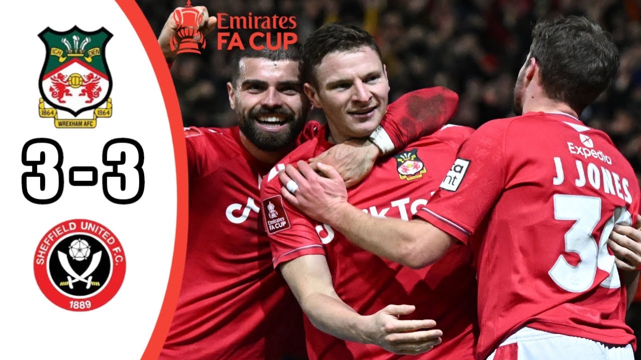 Wrexham vs Sheffield United 3-3 || Key Moments || Highlights & All ...