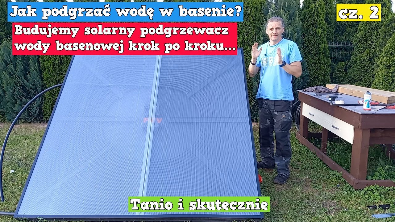 Jak podgrzać wodę w basenie, czyli budujemy duży solarny panel do ...