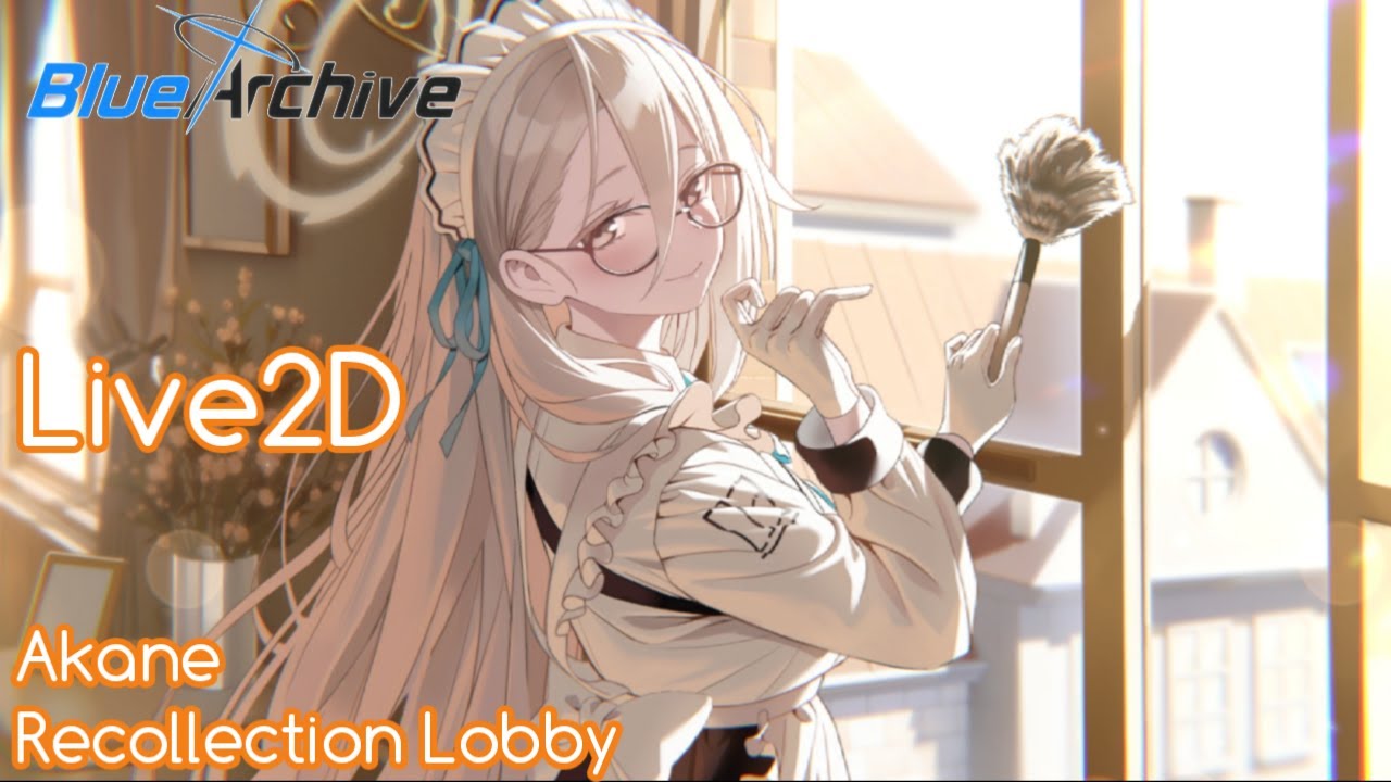 Akane Recollection Lobby (Live2D) | Blue Archive (GB) - YouTube