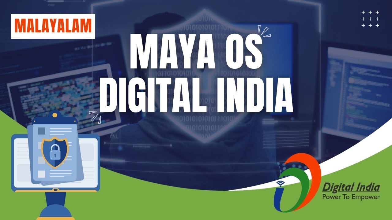 Maya OS | Digital India | Malayalam | Kerala psc | keralaacademy - YouTube