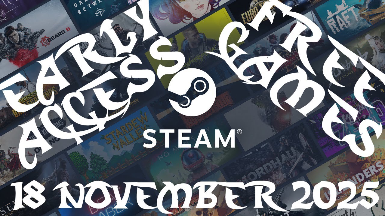Steam Early Request Access Games 18 November 2025 - GogetaSuperx - YouTube