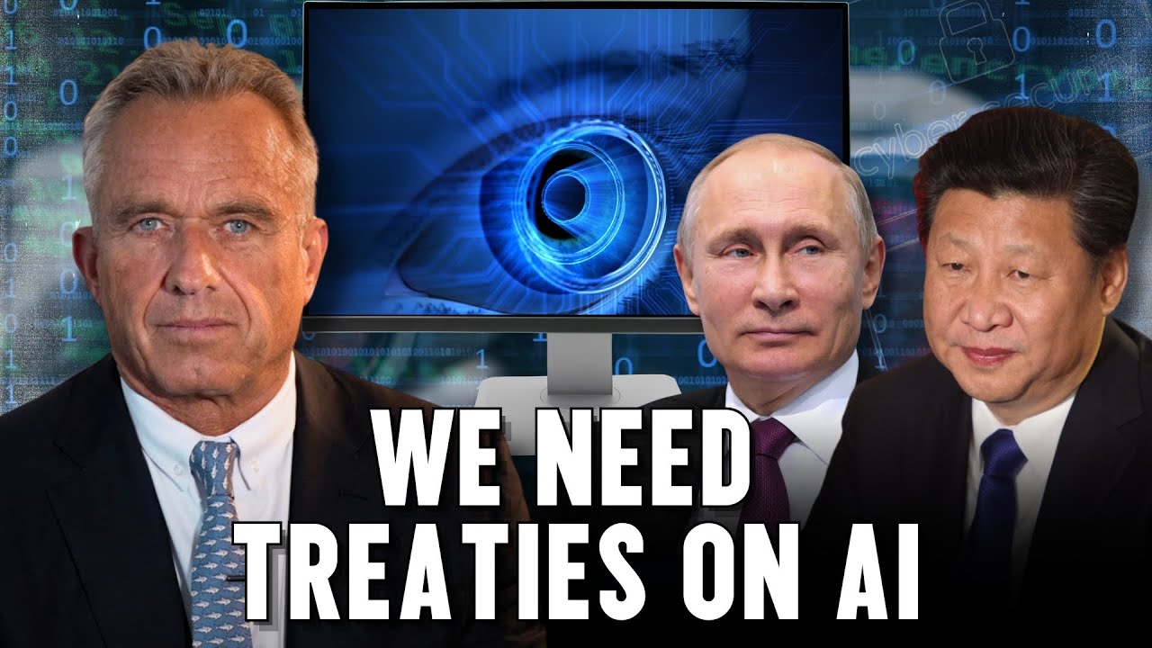 RFK Jr.: We Need Treaties On AI - YouTube