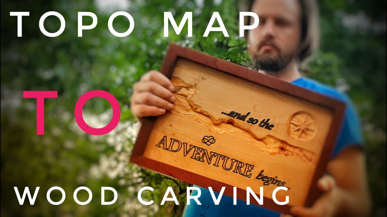 From Topo Map to Wood Carving! - YouTube