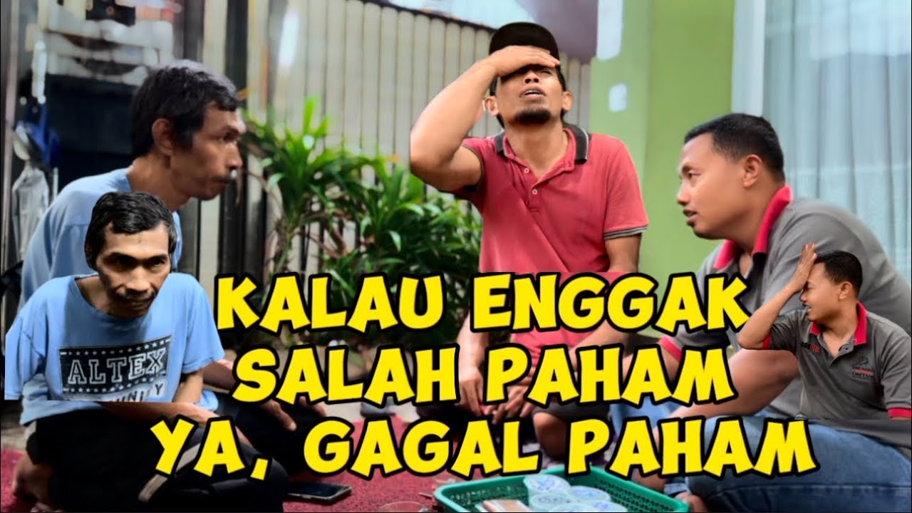 SUSAH PAHAM ( KALAU NGGK SALAH FAHAM YA FAHAMNYA YANG SALAH ) - YouTube