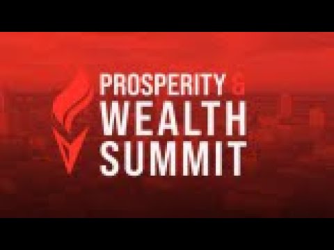 2025 Prosperity and Wealth Summit Recap - YouTube