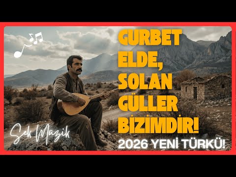 Gurbet elde, solan güller bizimdir! - YOK BÖYLE TÜRKÜ! - Yeni Arabesk Türkü 2026!