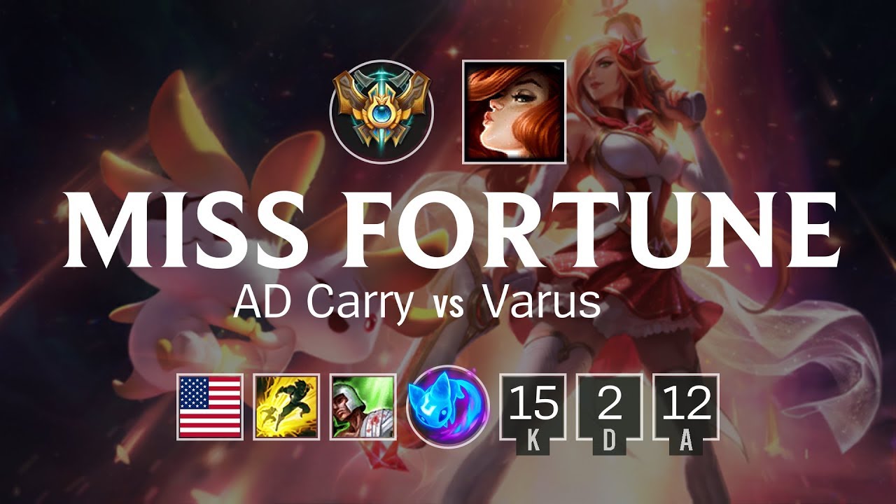 Miss Fortune AD Carry vs Varus - NA Challenger Patch 8.2 - YouTube