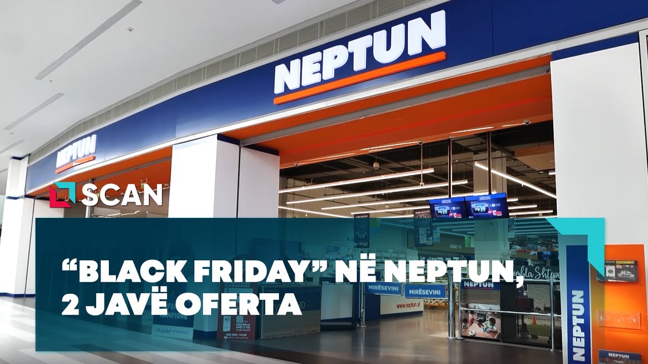 “Black Friday” në Neptun, 2 javë oferta - YouTube