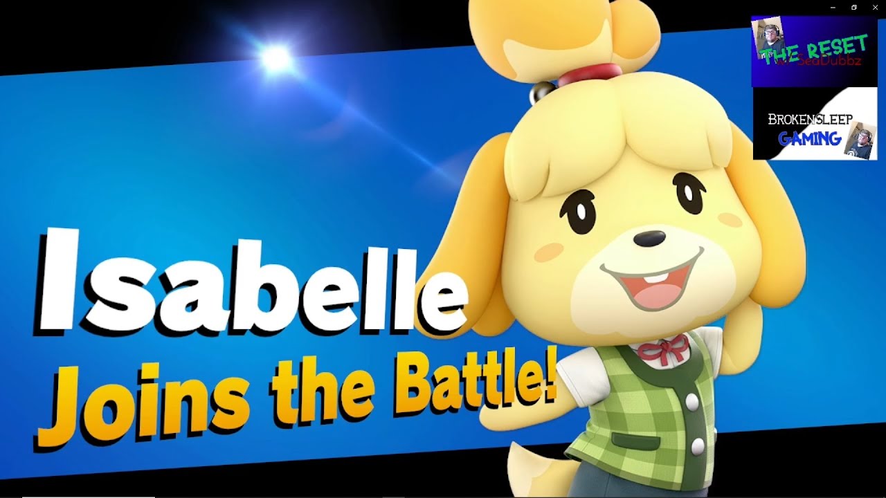 BSG [Super Smash Brothers Ultimate] | Isabelle Joins The Battle!!! (No ...