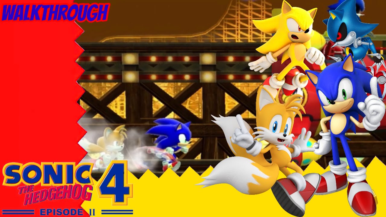 Episode Metal Sonic/Sonic The Hedgehog 4 Episode ll (Gameplay Let’s ...