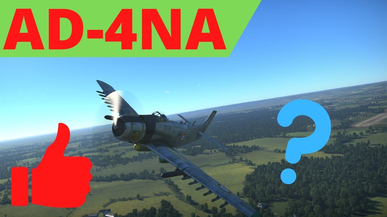 War Thunder AD-4NA - YouTube