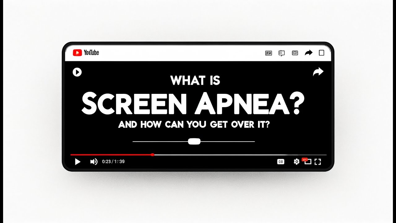 What Is Screen Apnea And How Can You get Over It? - YouTube