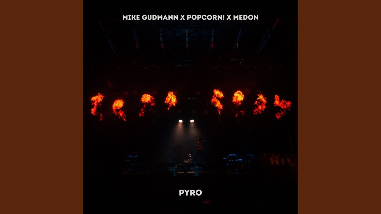 Pyro - YouTube