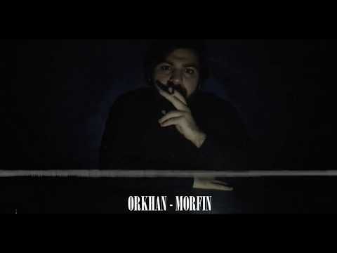 Orkhan -  Morfin (Official Music Video)