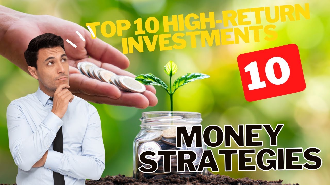 Top High Return Investments for 2024 | Expert Analysis & Strategies # ...