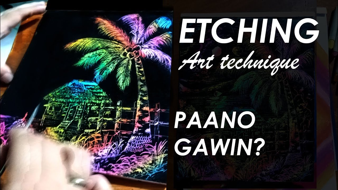 Etching Art Technique- Paano gawin? - YouTube