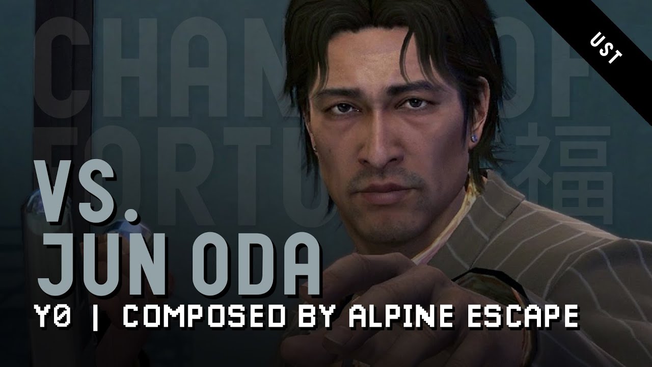 [UST] Change Of Fortune ~变福~ (Vs. Jun Oda Custom Boss Theme) - Yakuza 0 ...