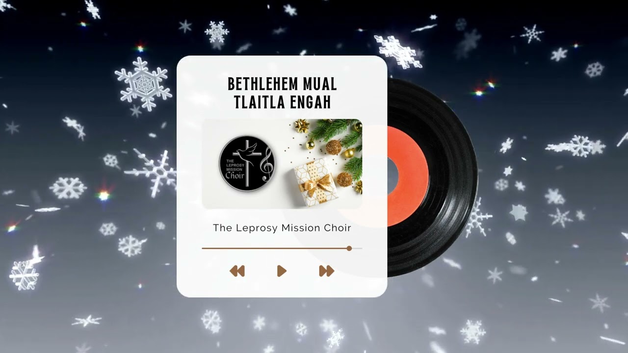 Bethlehem Mual Tlai Tla Engah - The Leprosy Mission Choir Chords - Chordify