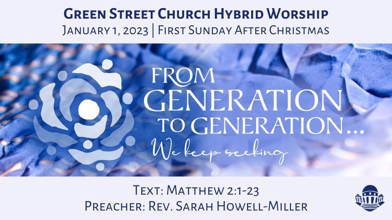 Green Street UMC Epiphany Sunday Worship (01-01-2023) - YouTube