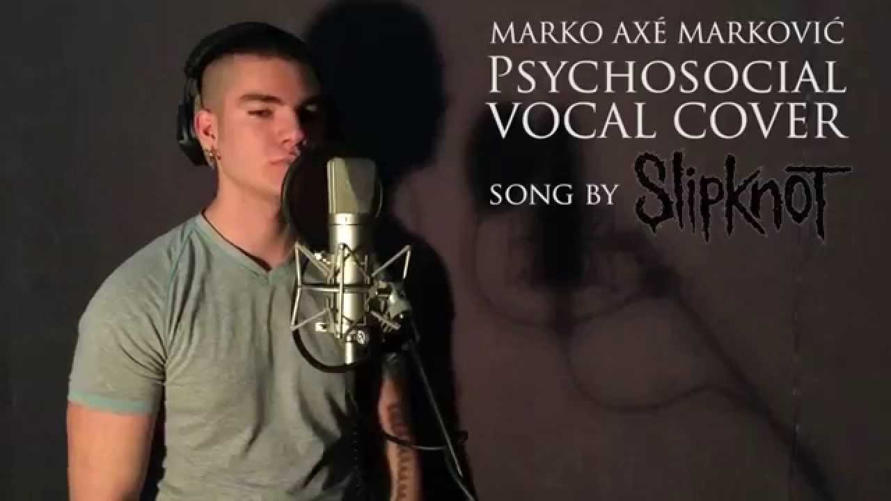 Slipknot - Psychosocial (Vocal Cover) - YouTube