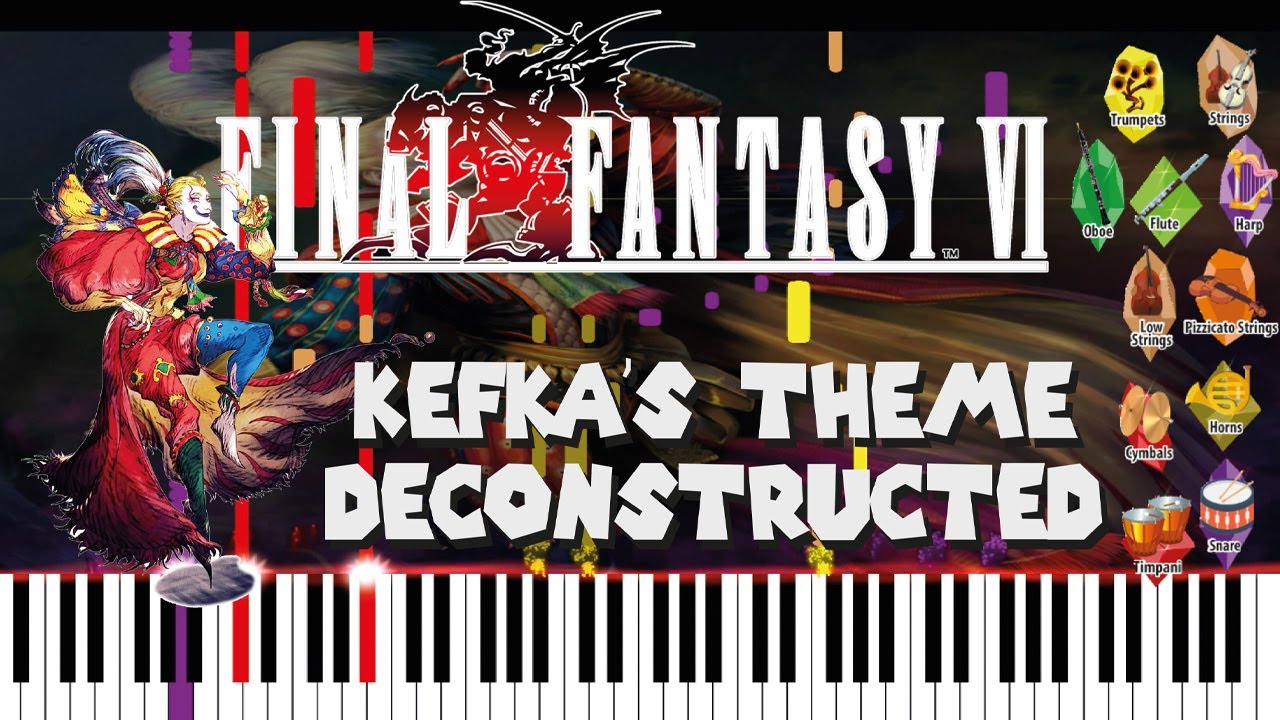 Kefka's Theme - Final Fantasy VI With Original instruments (Analysis ...