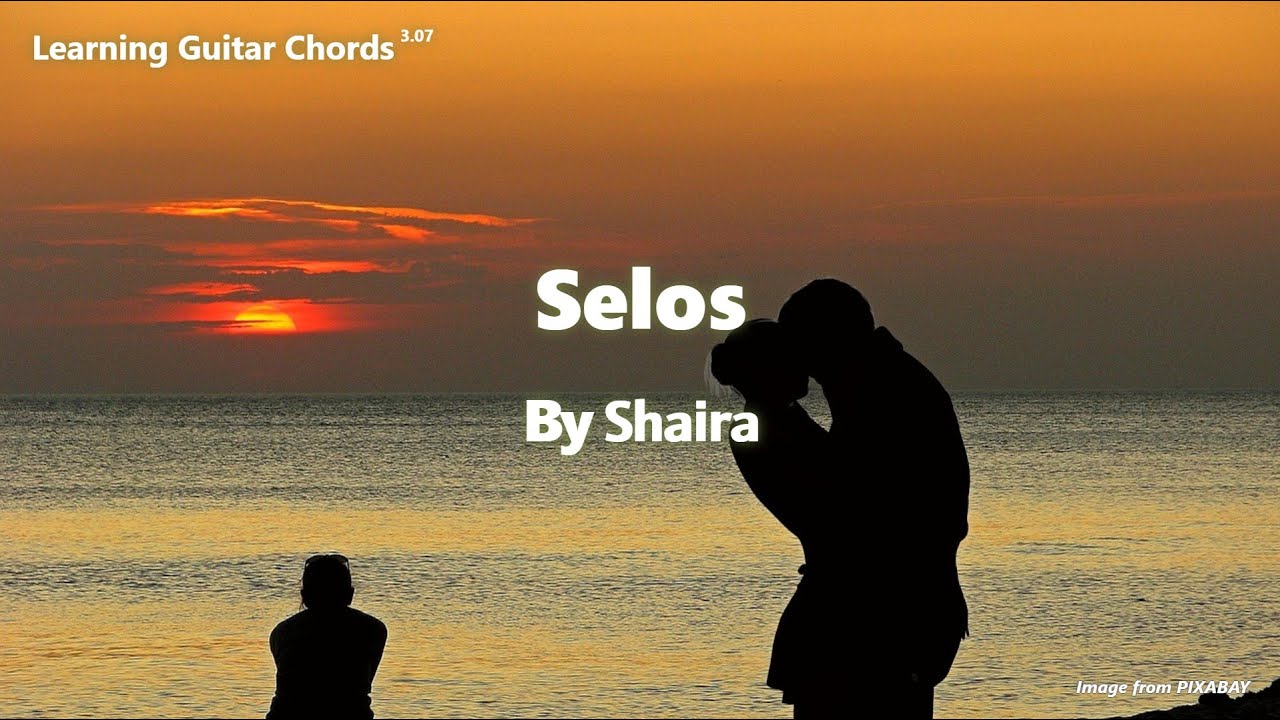 Selos by Shaira Lyrics In Chords - YouTube