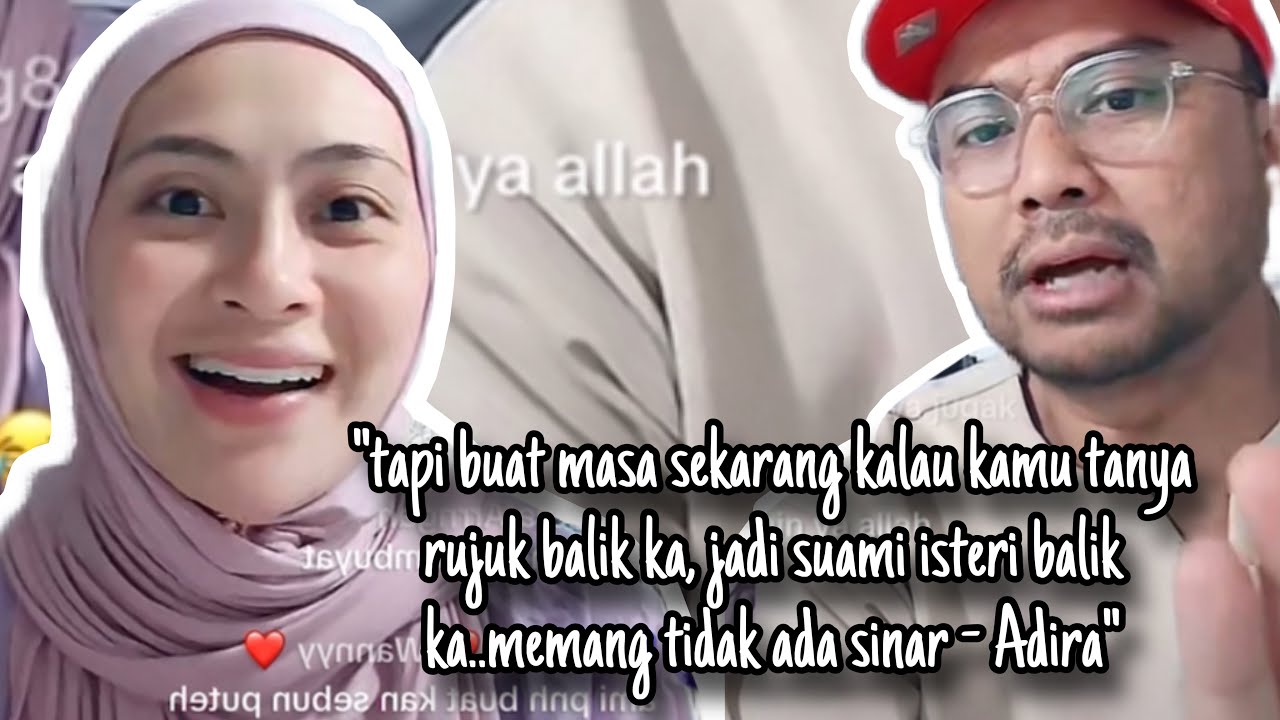 Adira Pening Kepala Netizen Asyik Ingat Dah Rujuk Sebab Terlalu Mesra ...