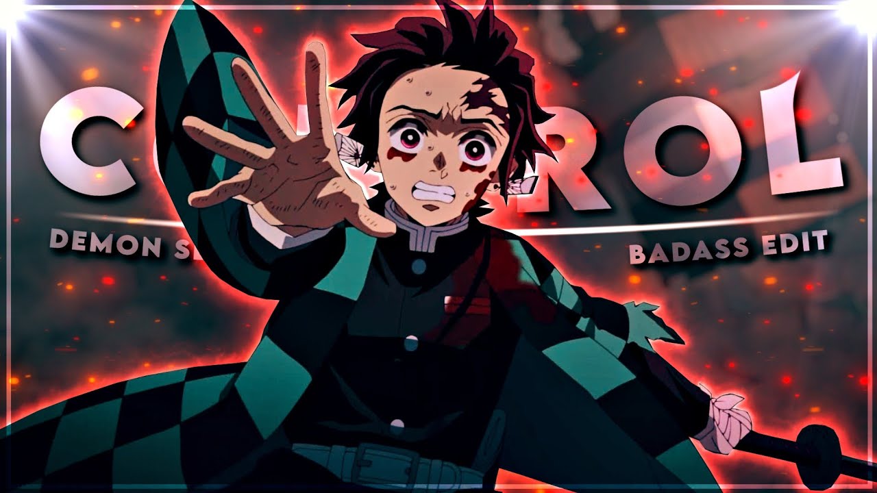 Demon Slayer "Badass" - Control [Edit/AMV] - YouTube