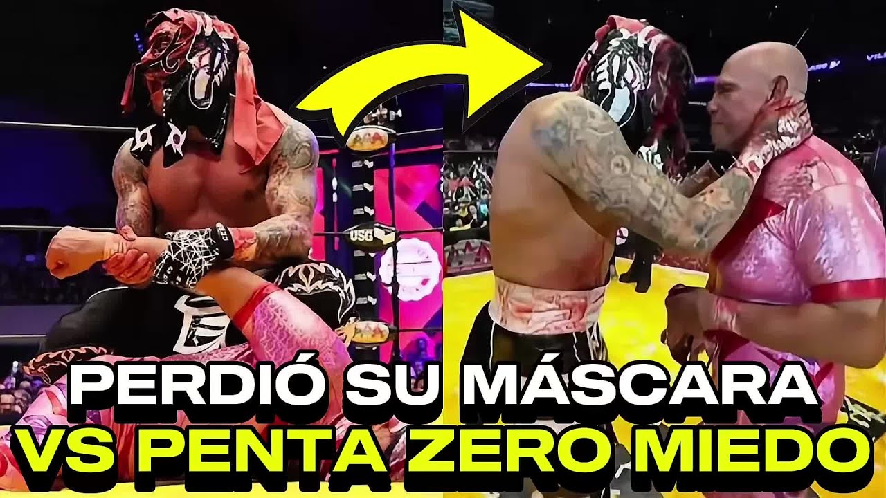 El día que Villano IV PERDIÓ SU MÁSCARA ante Penta El Zero Miedo - YouTube