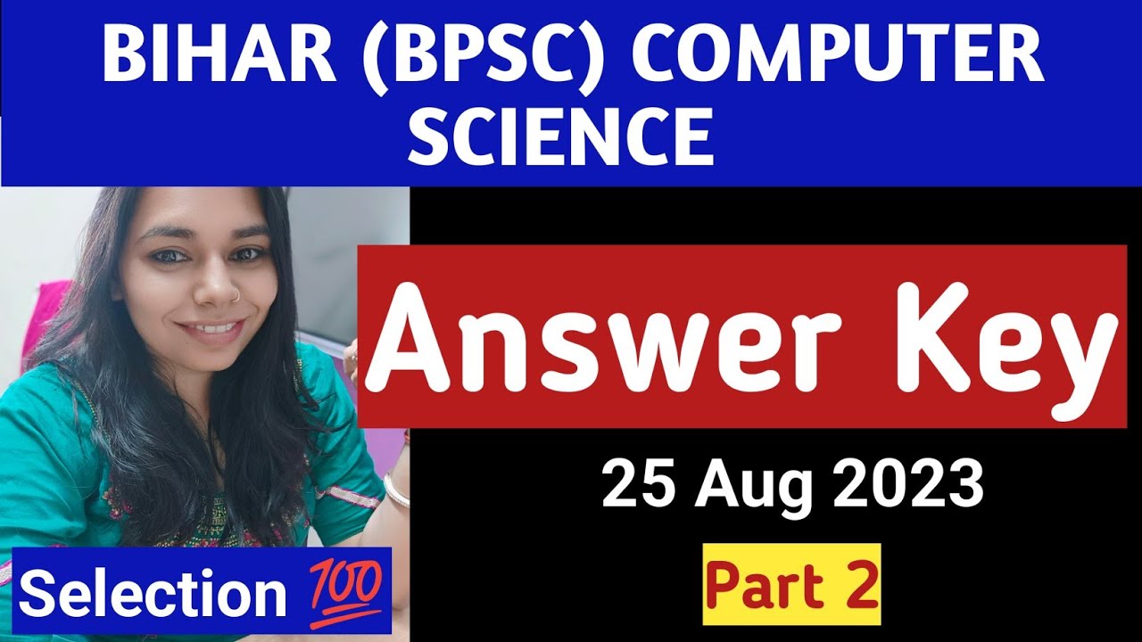 Part 2- BIHAR (BPSC) COMPUTER SCIENCE ABSWER KEY || NS CLASSES - YouTube