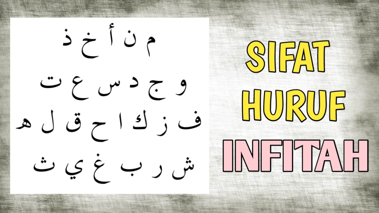 SIFAT HURUF INFITAH | BELAJAR TAJWID AL-QURAN - YouTube