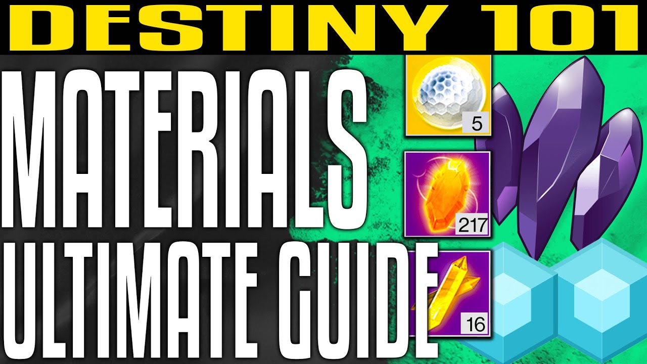 Destiny 2 MATERIALS ULTIMATE GUIDE - Where to Farm All Materials ...