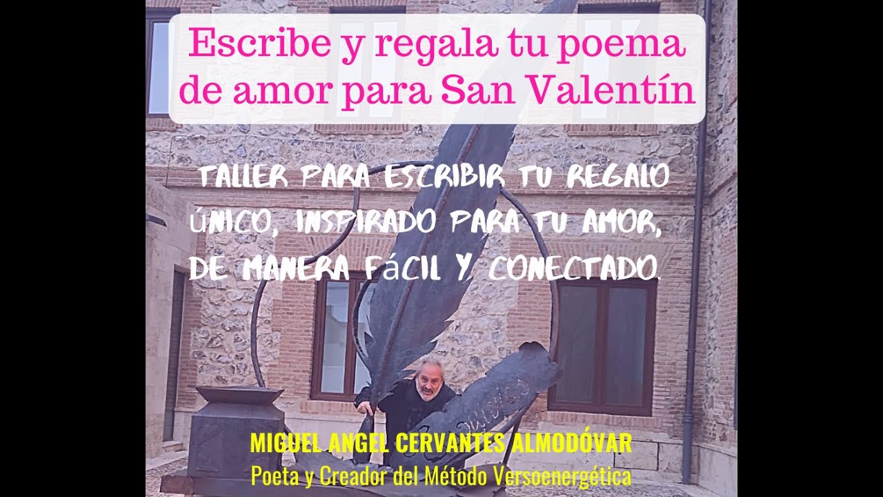 Taller escribe tu poema de amor con MA Cervantes 2022 - YouTube