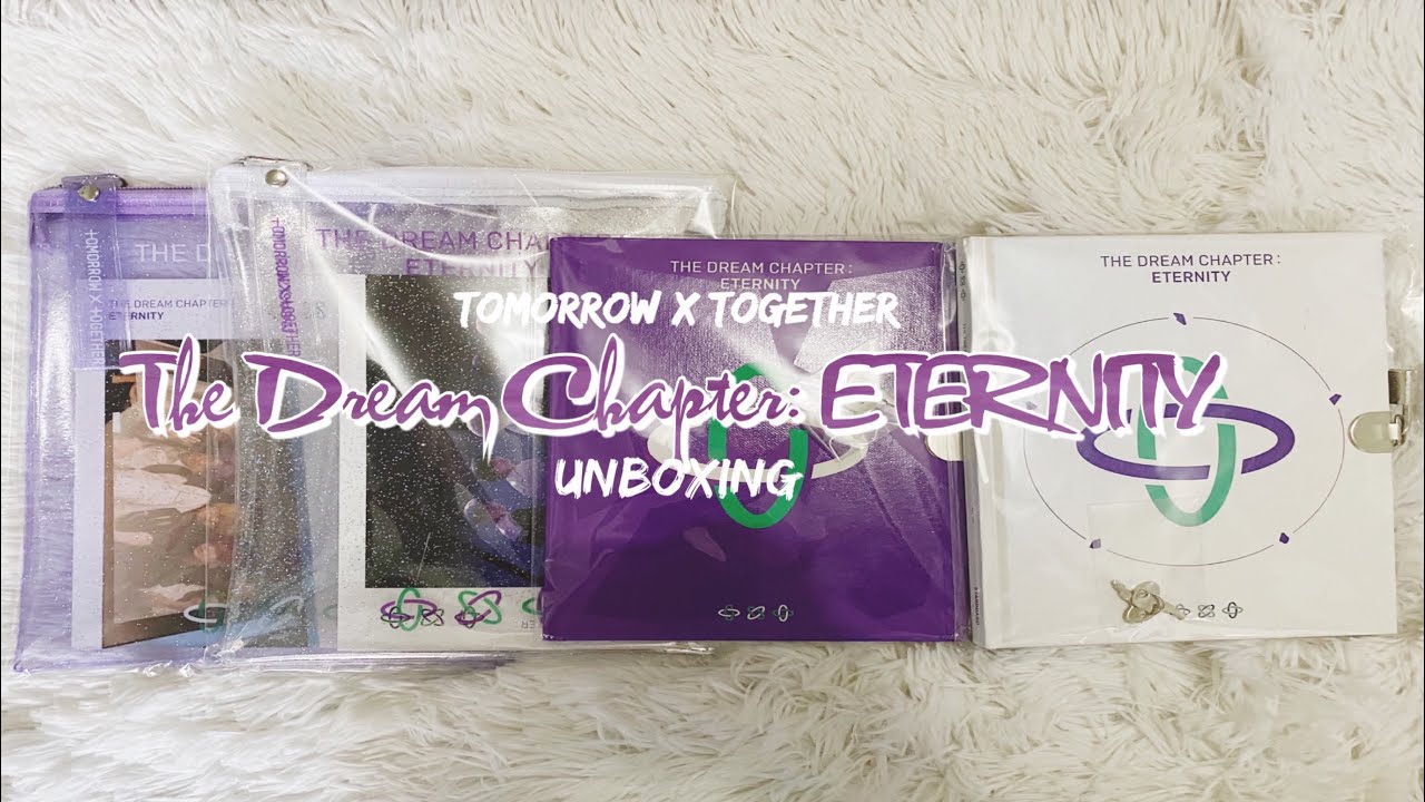 UNBOXING: TXT The Dream Chapter: ETERNITY ALBUM SET - YouTube