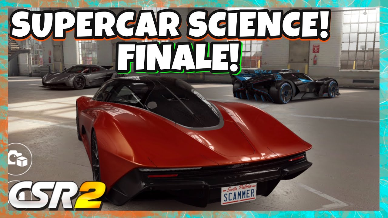 NEW EVENT SUPERCAR SCIENCE FINALE! EVERY CAR YOU NEED! | CSR Racing 2 ...
