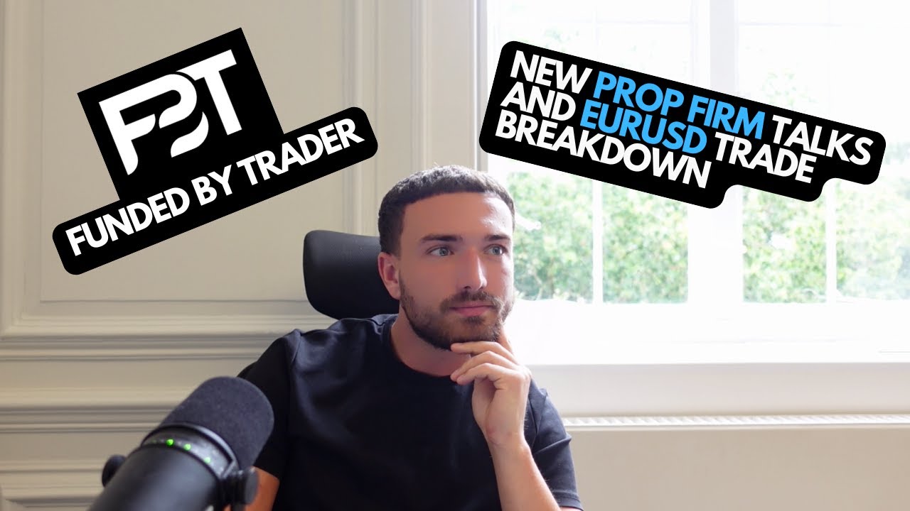 New Prop firms and EUR/USD breakdown - YouTube