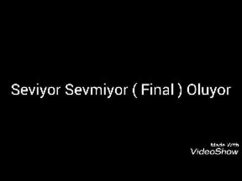 Seviyor Sevmiyor 28. Bölüm ( Final )