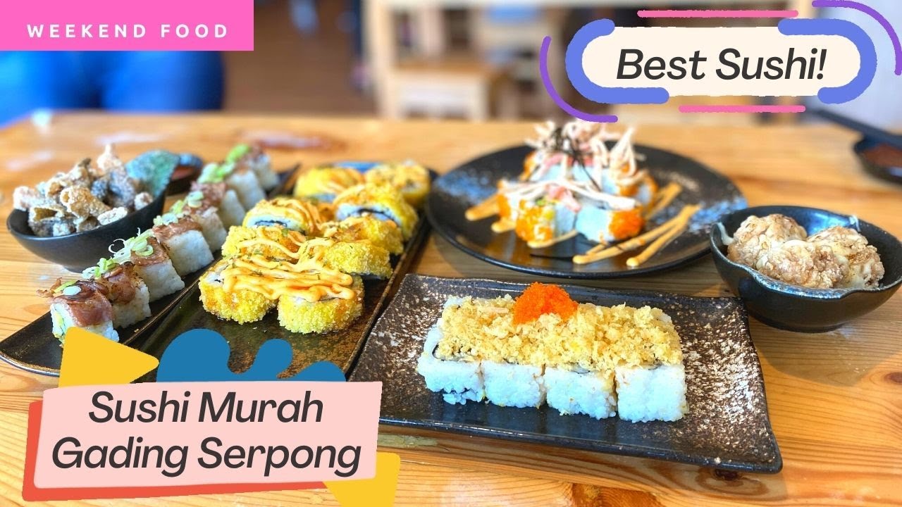 SUSHIGAN | JAPANESE RESTAURANT TERMURAH DI GADING SERPONG - YouTube