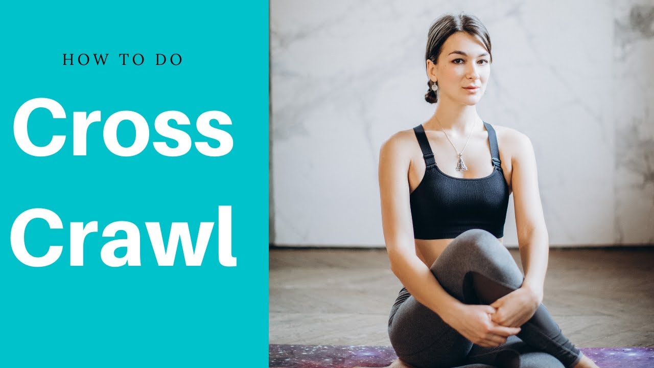 Cross Crawl exercise | Cross crawl pattern exercise | Cross crawl ...