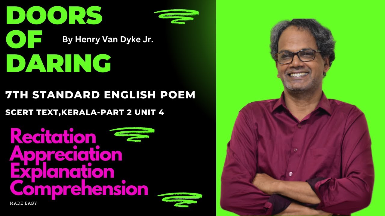 7th Standard English Poem /The Doors of Daring By Henry Van Dyke Jr ...