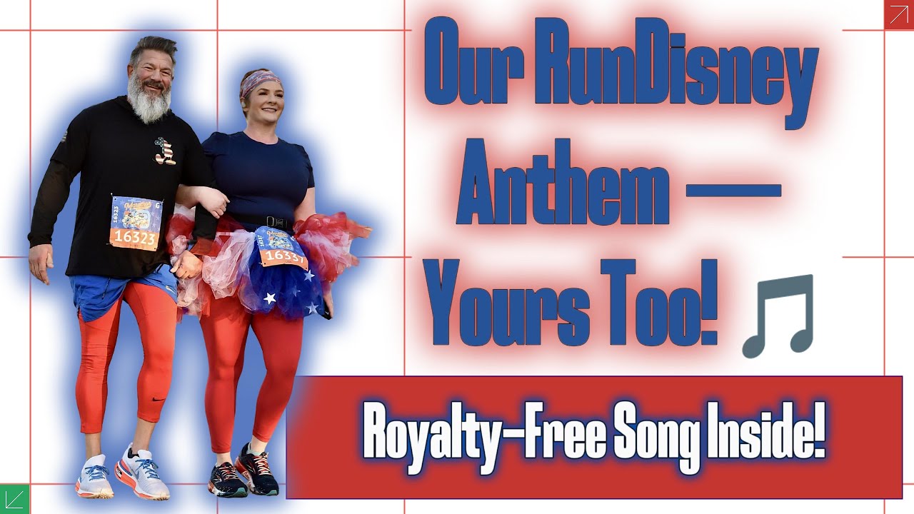 RunDisney Anthem: Royalty-Free Motivational Song for Your Race Videos ...