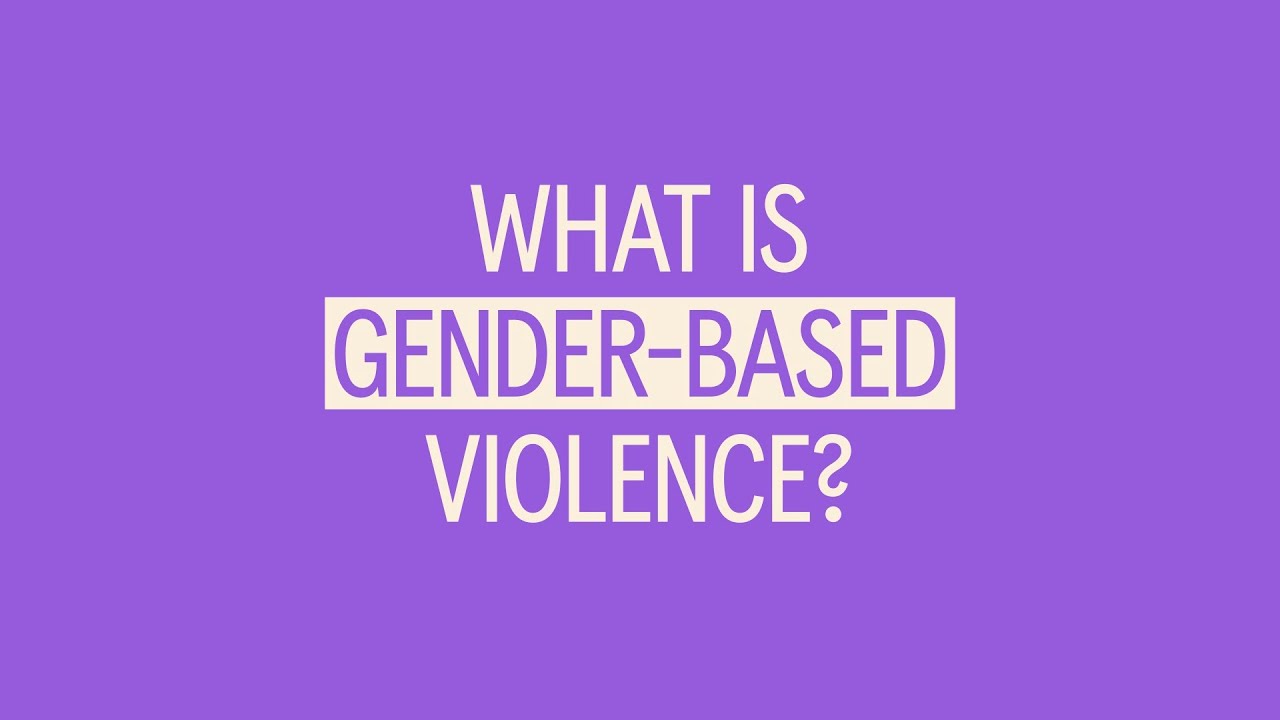 What Is Gender Based Violence YouTube what-is-gender-based-violence-youtube