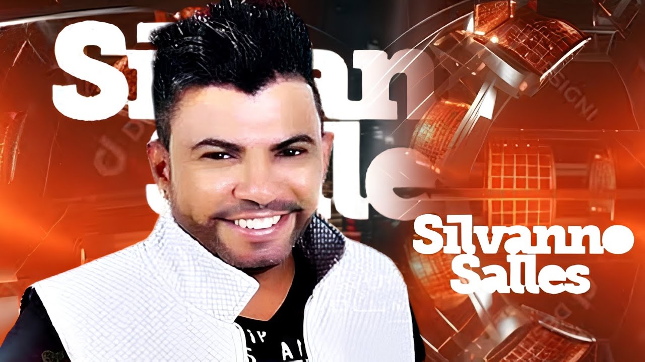 SILVANO SALES 2025 VOL.31 REPERTÓRIO NOVO ATUALIZADO [ Jotinha ...