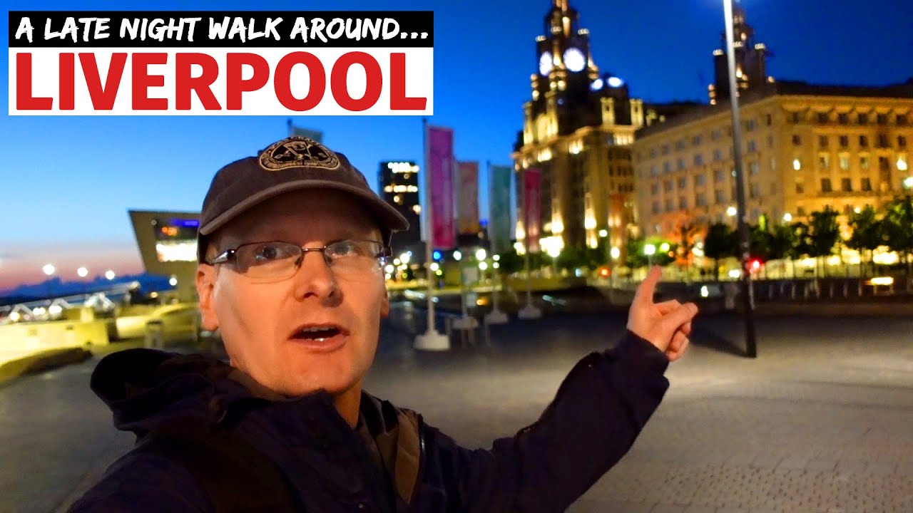 A Late Night Walk Around LIVERPOOL City Centre - YouTube